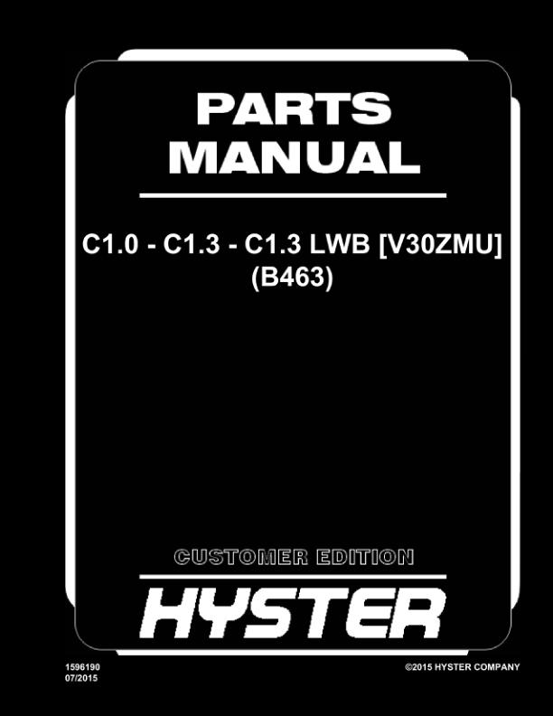 Hyster C1.0-C1.3-C1.3 LWB [V30ZMU] (B463) Forklift Parts Manual Catalog ...